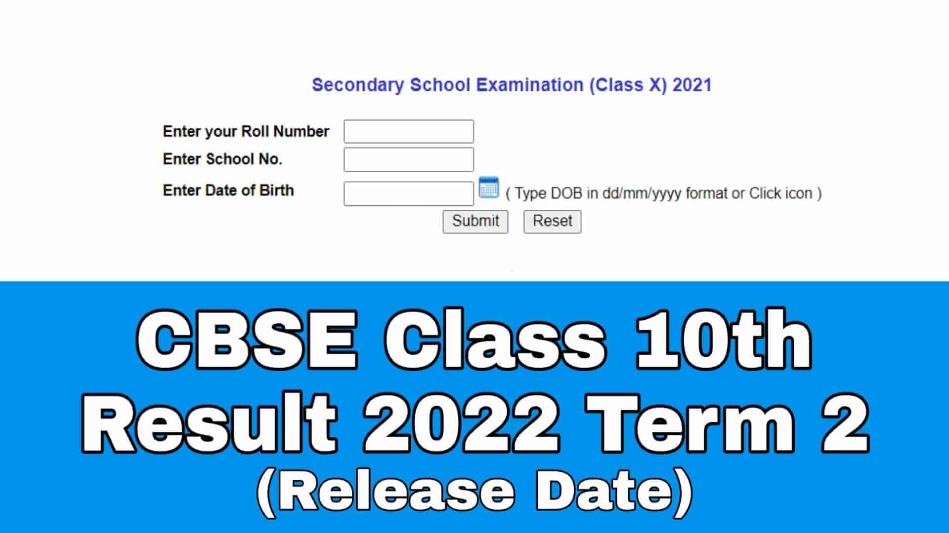 CBSE 10th Term 2 Result 2022 - Class X Release Date OUT 2 PM Link ...