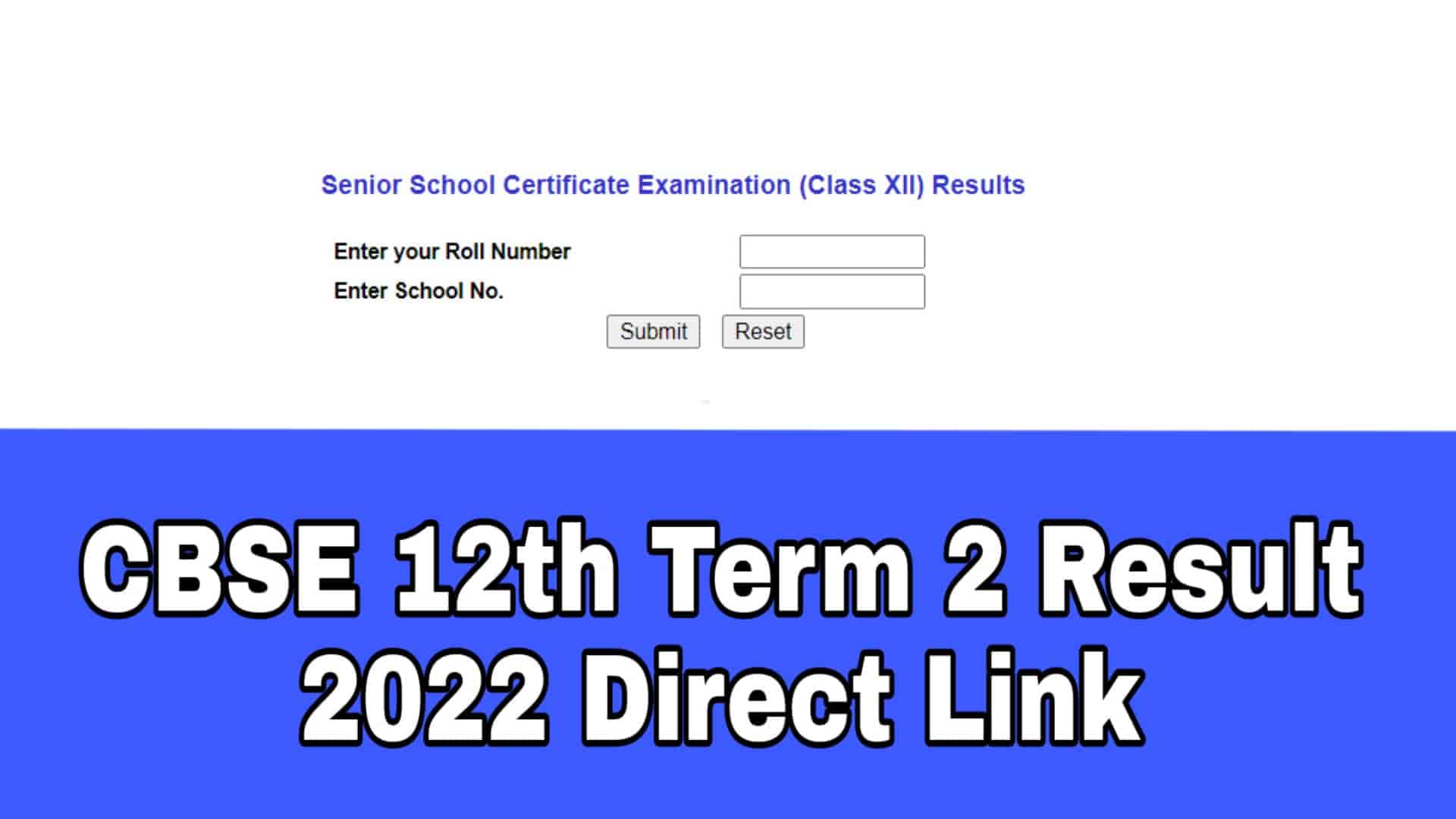 CBSE 12th Term 2 Result 2022 - Class 12th Release Date OUT Direct Link ...